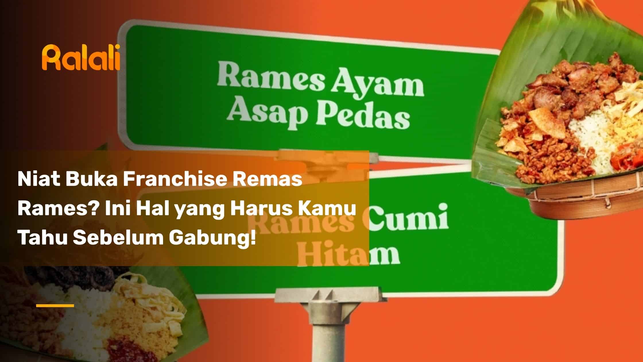 Niat Buka Franchise Remas Rames? Ini Hal yang Harus Kamu Tahu Sebelum ...